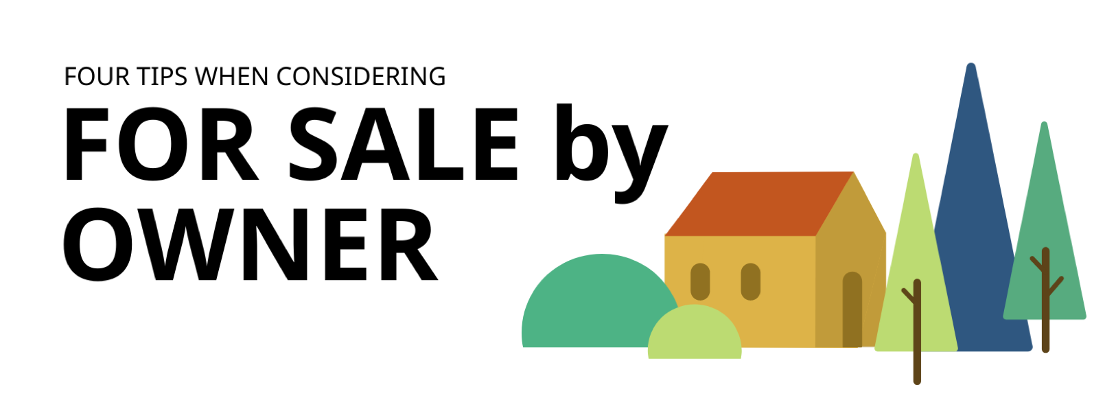 4 tips when selling your house as a “for sale by owner“ - GLG Homes, LLC